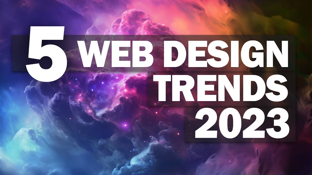 5 Latest Trends in Web Design: What's Hot in 2023 - Babysoft Software